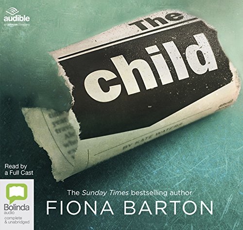 The Child by Fiona Barton | Goodreads
