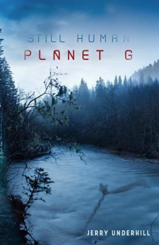 Planet G by Jerry Underhill | Goodreads