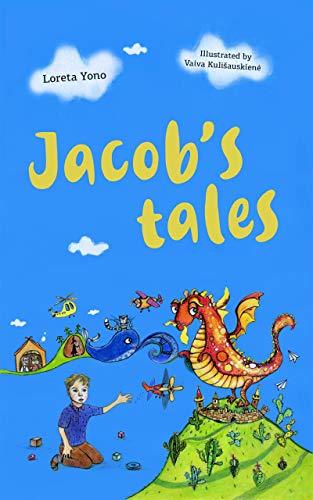 Jacob's tales by Loreta Yono | Goodreads