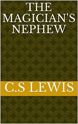 The Magician's Nephew by C.S. Lewis | Goodreads