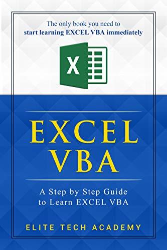 Excel Vba A Step By Step Guide To Learn Excel Vba Programming For 0334