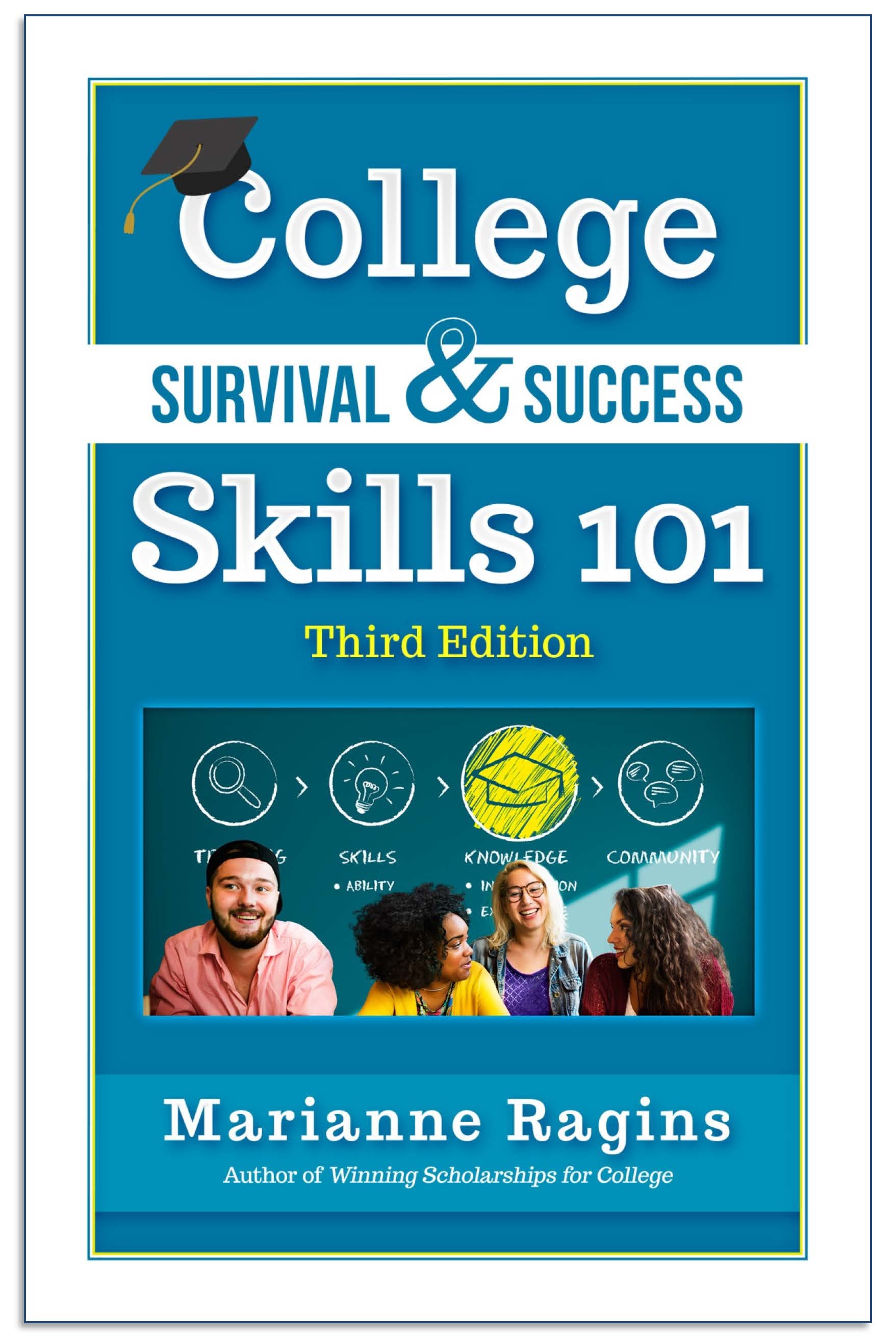 College Survival & Success Skills 101 by Marianne Ragins | Goodreads