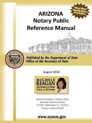 Arizona Notary Public Reference Manual by Arizona Secretary of State ...