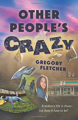 Other People's Crazy by Gregory Fletcher | Goodreads