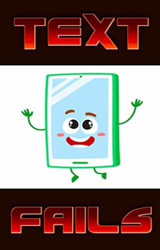Memes: Text Fails Embarrassing Text Message Fails & Smart Phone Epic ...
