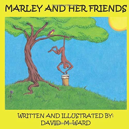 Marley and Her Friends by David M. Ward | Goodreads