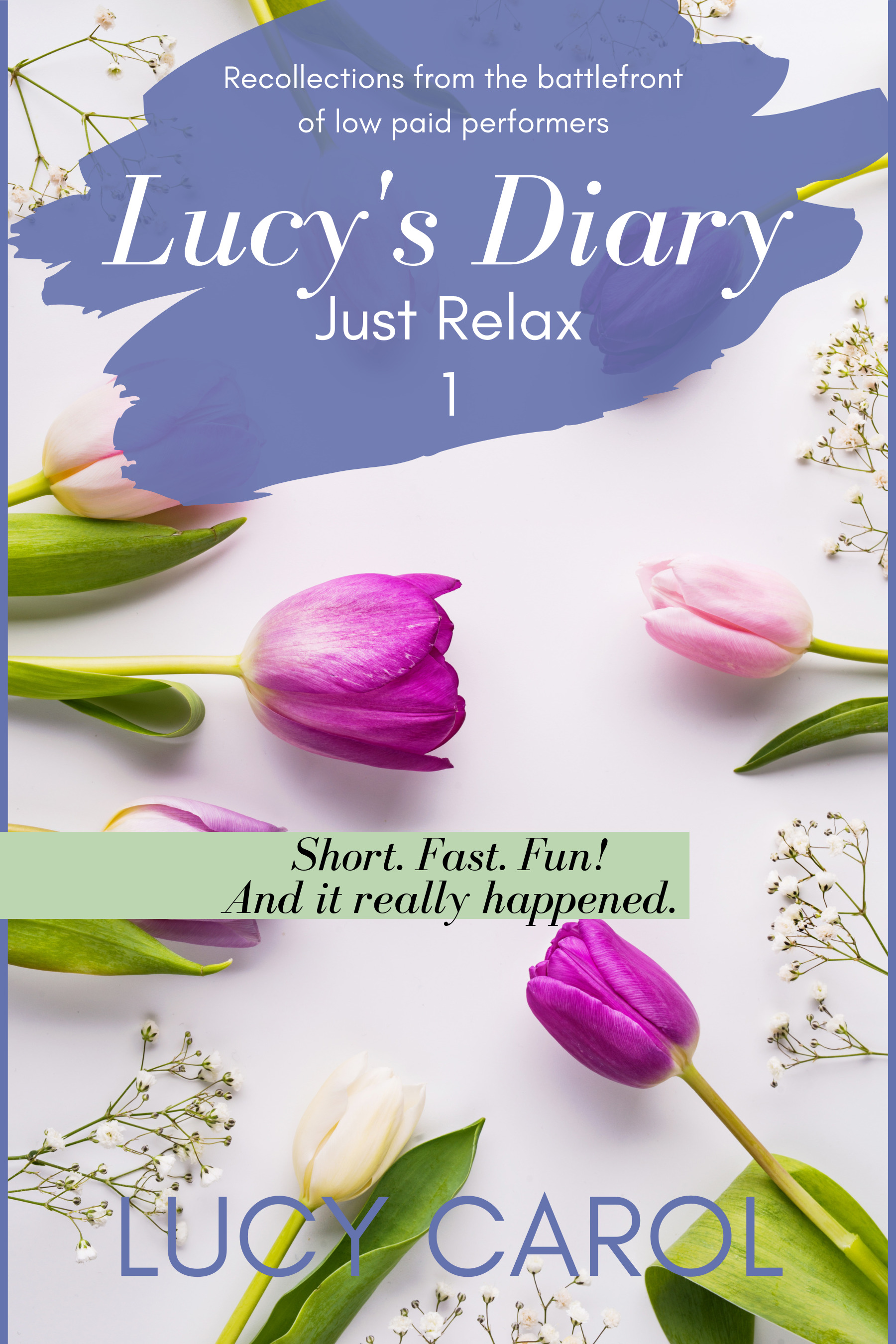 Just Relax (Lucy's Diary #1) by Lucy Carol | Goodreads