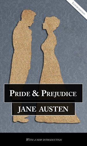 Pride and Prejudice (Annotated): With a new introduction by Jane Austen ...