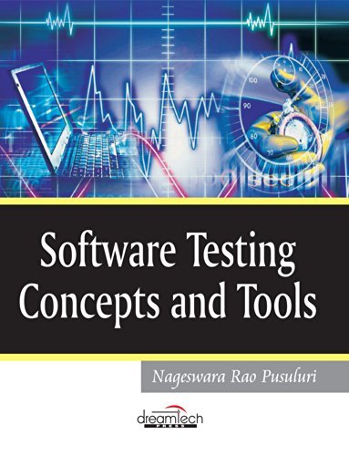 Software Testing Concepts And Tools by Nageshwar Rao Pusuluri | Goodreads