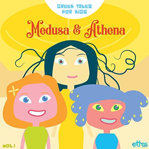 Story of Medusa & Athena (Greek Tales for Kids) by Pipy P | Goodreads