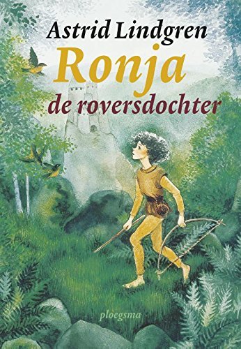 Ronja de roversdochter by Astrid Lindgren | Goodreads