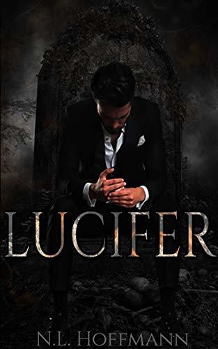 Lucifer by N.L. Hoffmann | Goodreads