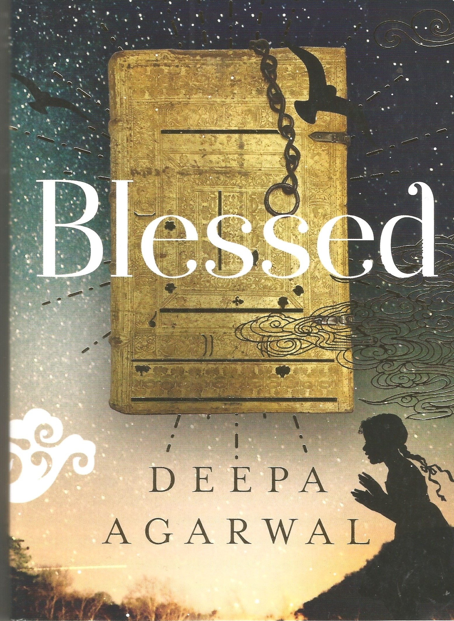 Blessed by Deepa Agarwal | Goodreads