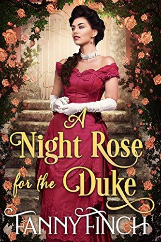 A Night Rose for the Duke by Fanny Finch | Goodreads