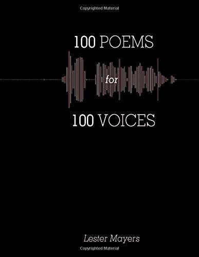 100 Poems for 100 Voices by Lester Eugene Mayers | Goodreads