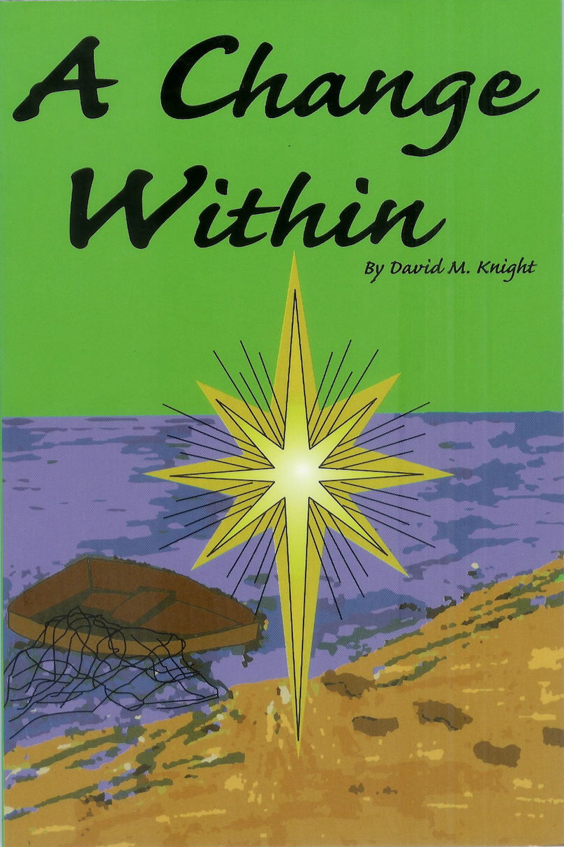 A Change Within by David M. Knight | Goodreads