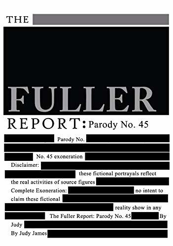The Fuller Report: Parody No. 45 by Judy James | Goodreads