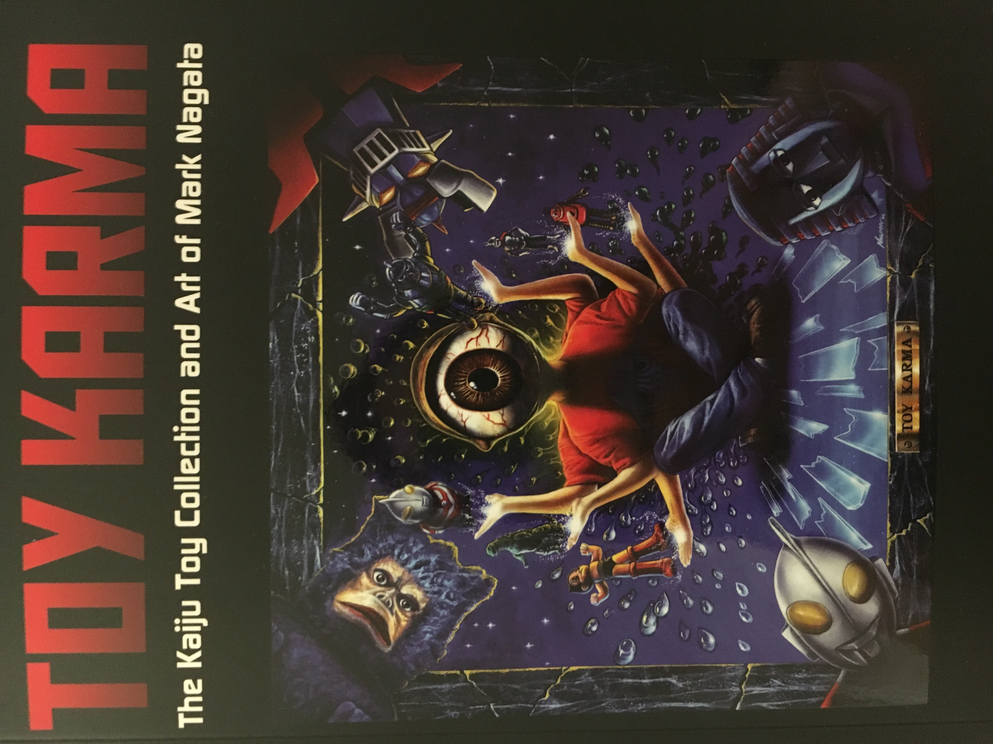 Toy Karma: The Kaiju Toy Collection and Art of Mark Nagata by Nagata ...