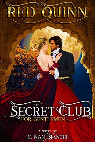 Red Quinn: The Secret Club for Gentlemen: A regency historical romance ...