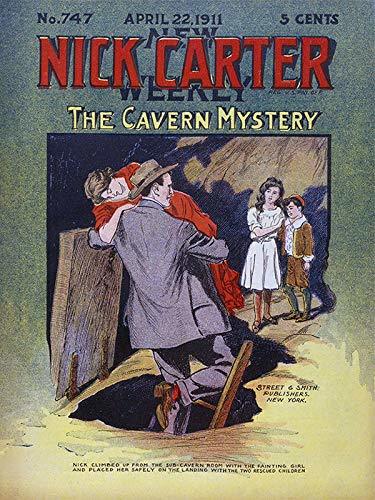 Nick Carter 747: The Cavern Mystery by Nicholas Carter | Goodreads