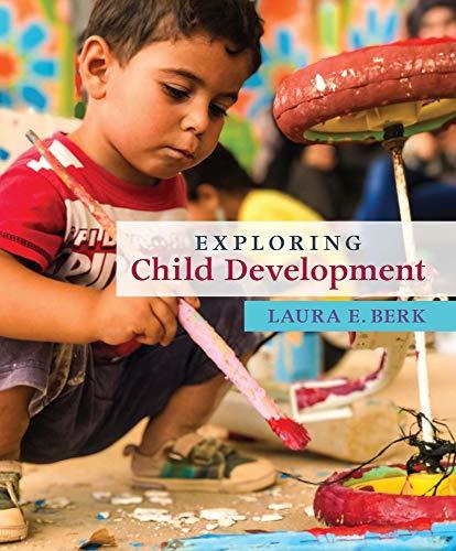 Exploring Child Development by Laura E. Berk | Goodreads