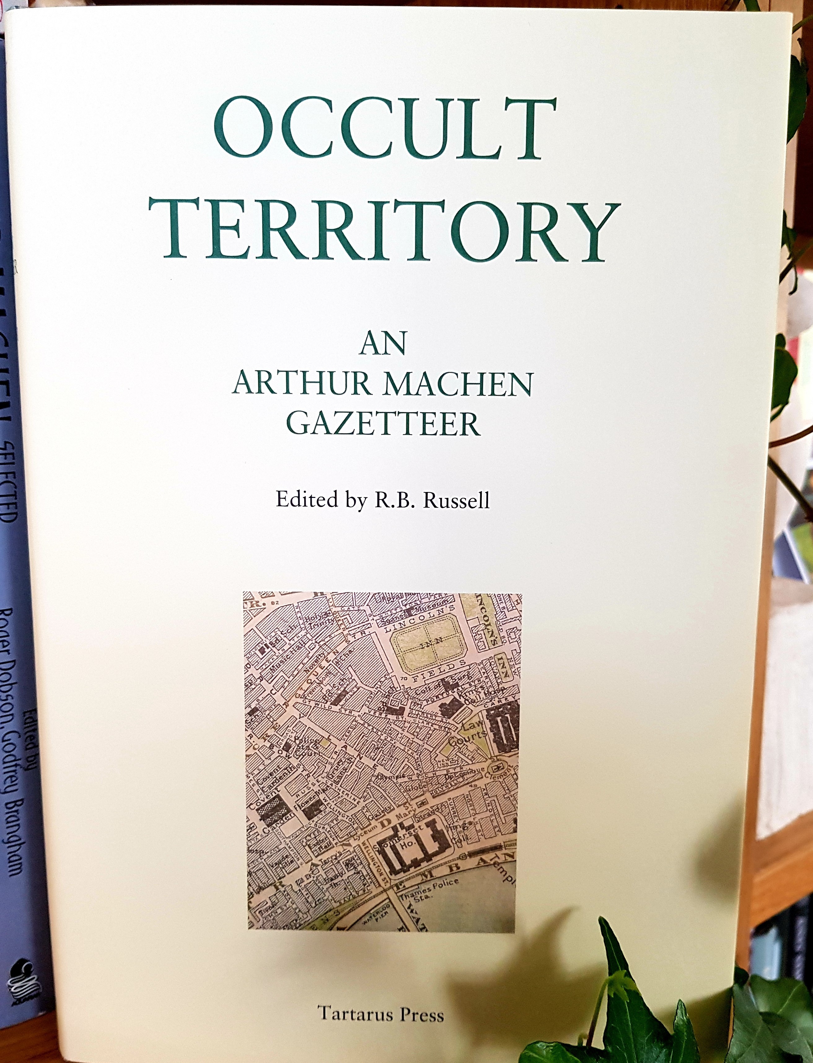 Occult Territory - An Arthur Machen Gazetteer by R.B. Russell | Goodreads
