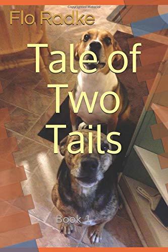 Tale of Two Tails: Book 1 by Flo Radke | Goodreads