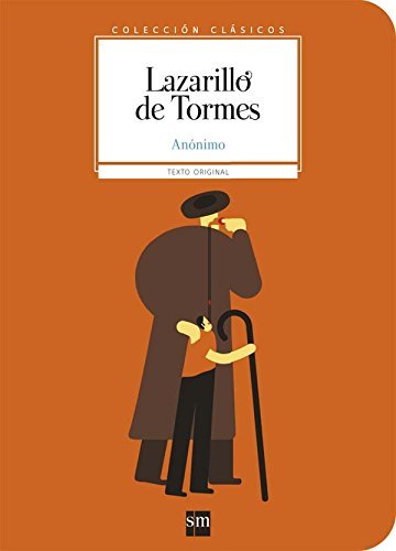 Lazarillo de Tormes (Clásicos) (Spanish Edition) by Anonymous | Goodreads