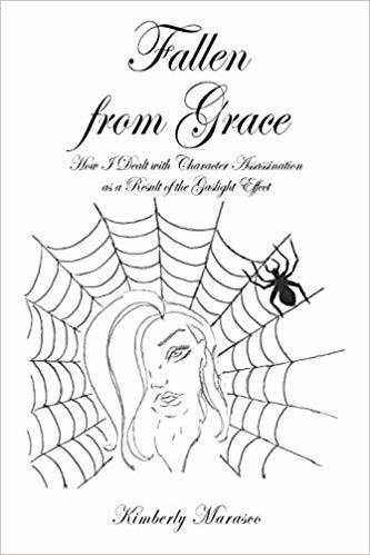 Fallen from Grace: How I Dealt with Character Assassination as a Result ...