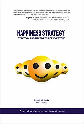 Happiness Strategy: Strategy and Happiness for Everyone by Happiness ...