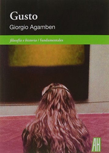 GUSTO by Agamben Giorgio | Goodreads