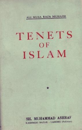 Tenets of islam by Ali Musa Raza Muhajir | Goodreads
