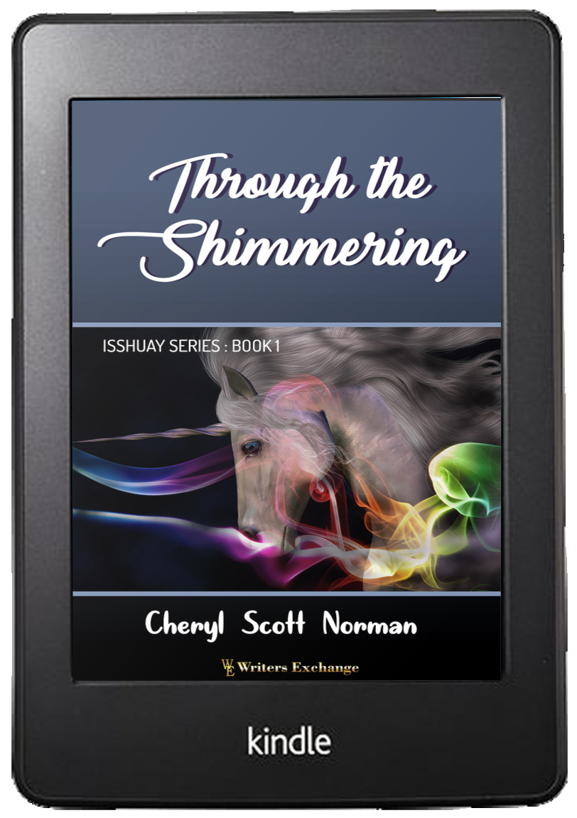 Through the Shimmering (Isshuay, #1) by Cheryl Scott Norman | Goodreads