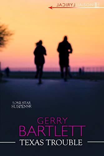 Texas Trouble (Lone Star #2) by Gerry Bartlett | Goodreads