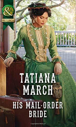 His Mail-Order Bride (The Fairfax Brides) by Tatiana March | Goodreads