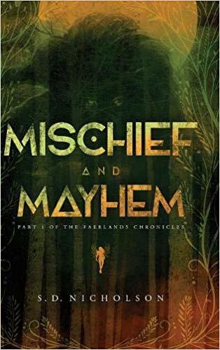 Mischief and Mayhem by S.D. Nicholson | Goodreads