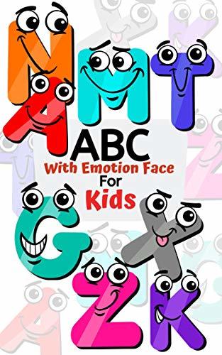 ABC With Emotion Face For Kids: Book for Ages 1-6 for Kids, Toddlers ...