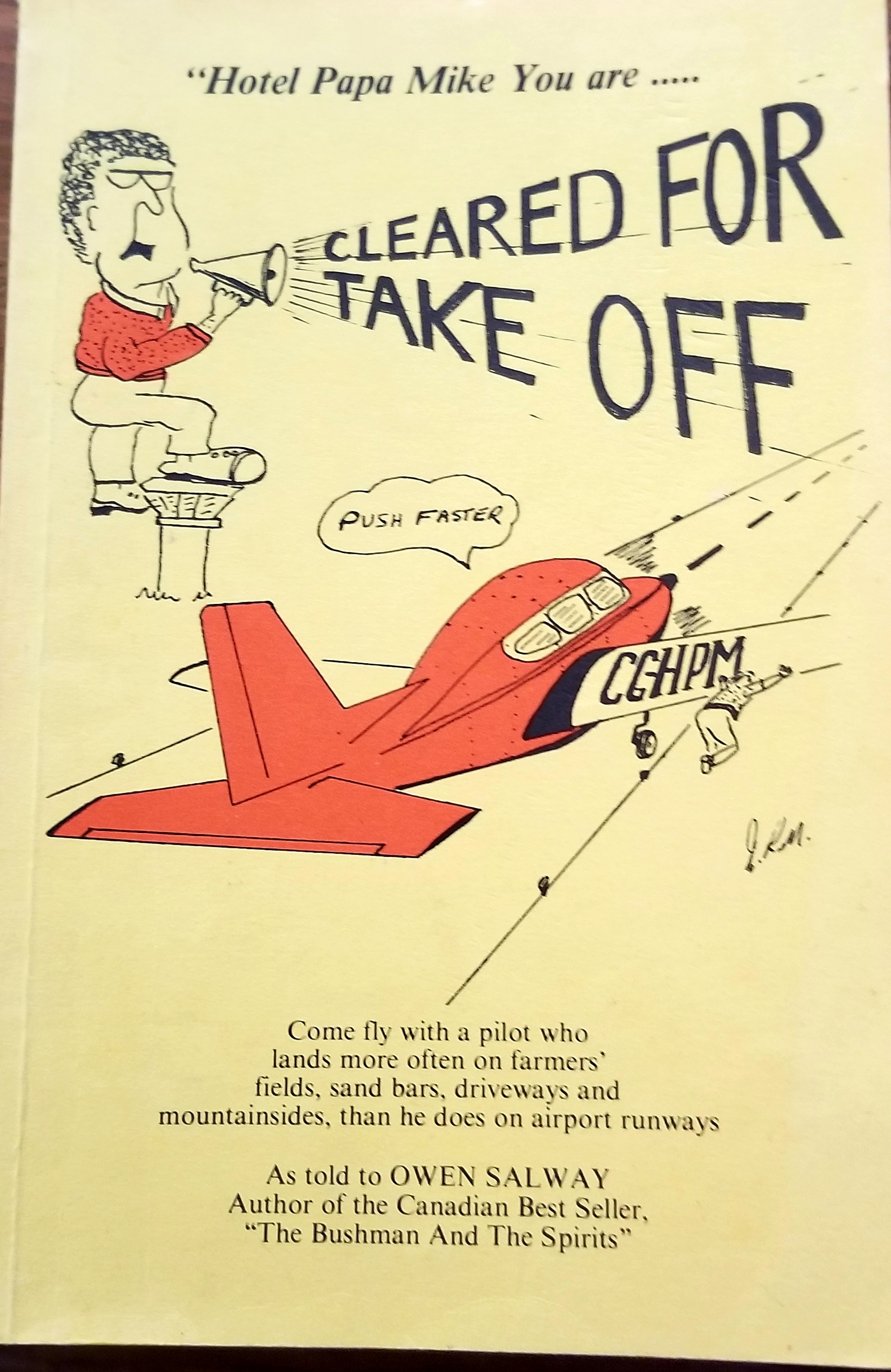 Cleared for take off by John muzzy as told to owen salway | Goodreads