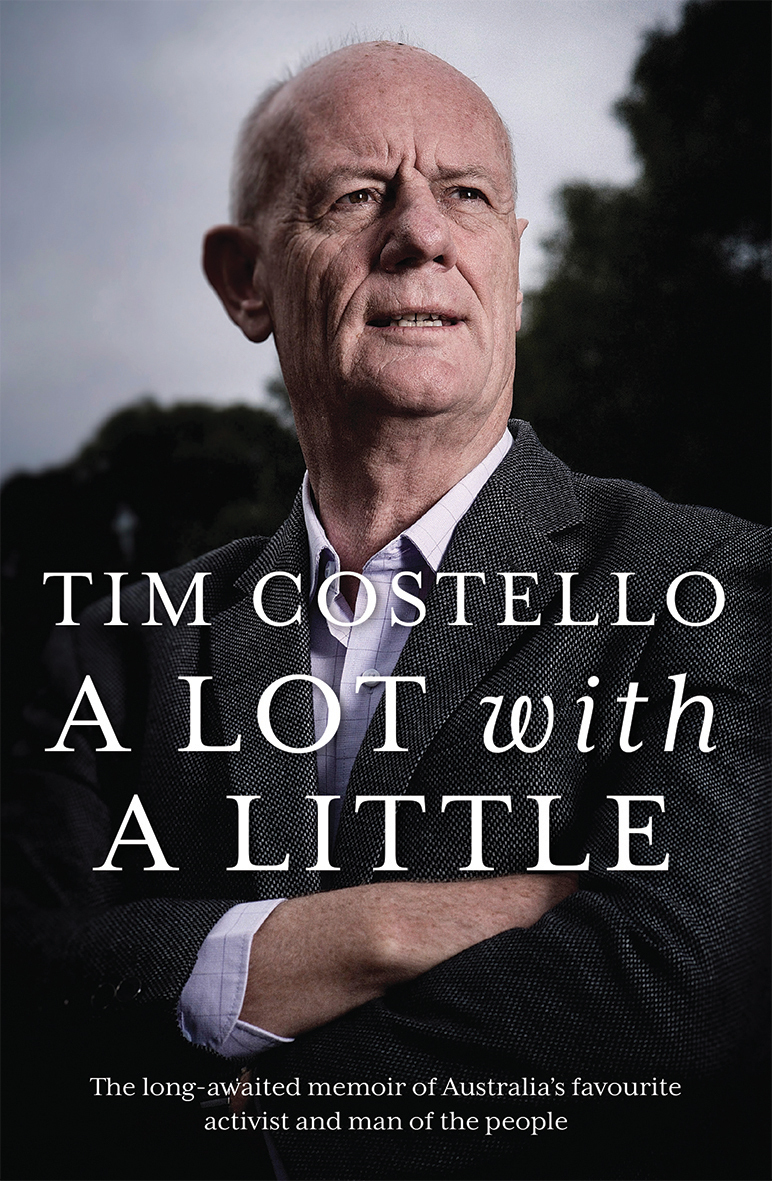 A Lot With a Little by Tim Costello | Goodreads