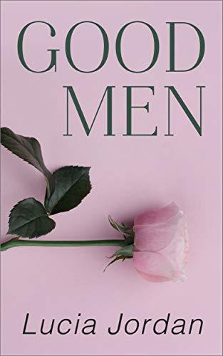 Good Men: Attorney Adult Romance - Complete Series by Lucia Jordan ...