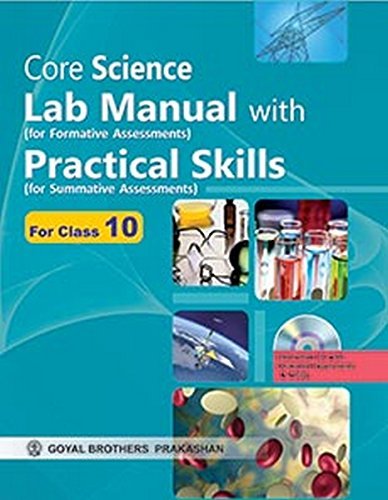 Core Science Lab Manual with Practical Skills as Per CCE X by ...