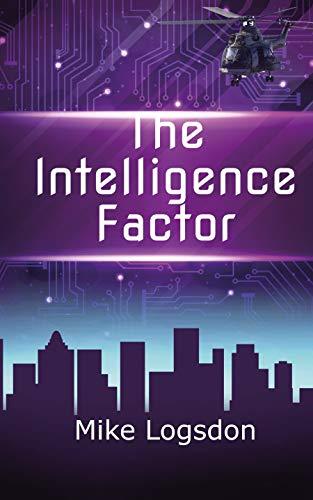 The Intelligence Factor by Mike Logsdon | Goodreads