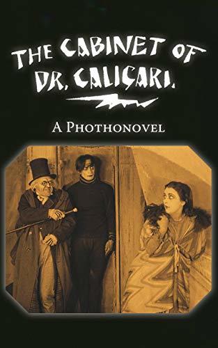 The Cabinet of Dr. Caligari. A Photonovel by Nighttime Editions | Goodreads
