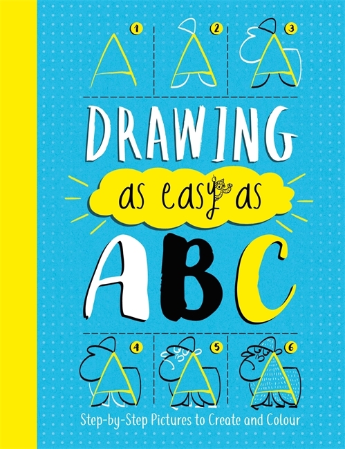 Drawing As Easy As ABC by John Bigwood | Goodreads