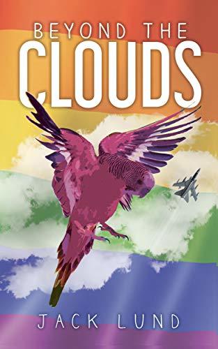 Beyond the Clouds: A Contemporary Love Story by Jack Lund | Goodreads