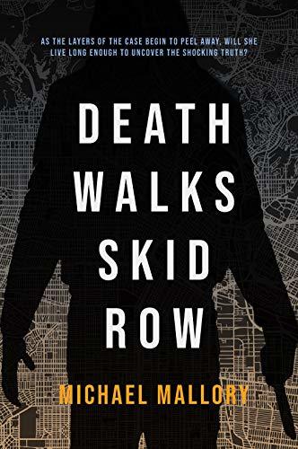 Death Walks Skid Row by Michael Mallory | Goodreads