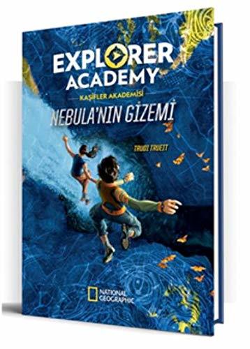 Explorer Academy Kaşifler Akademisi - Nebula'nın Gizemi by Trudy Trueit ...
