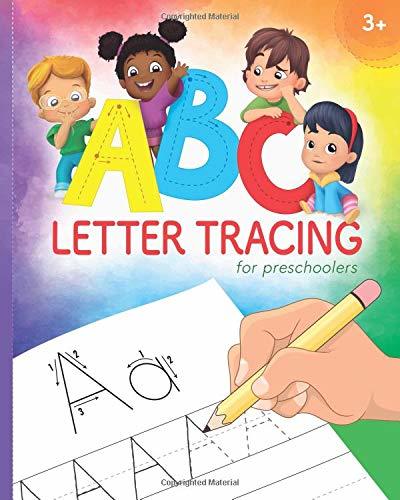 ABC Letter Tracing for Preschoolers: A Fun Book to Practice Writing for ...