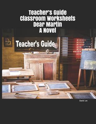 Teacher's Guide Classroom Worksheets Dear Martin A Novel by David Lee ...