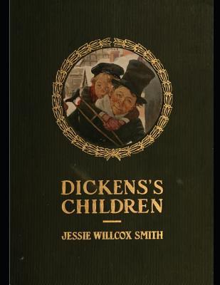 Dickens's Children by Jessie Willcox Smith | Goodreads